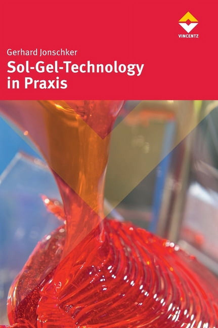 Sol-Gel-Technology in Praxis (Hardcover) - Walmart.com