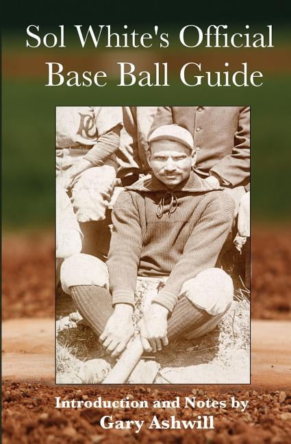 Sol White's Official Baseball Guide, (Paperback) - Walmart Business ...