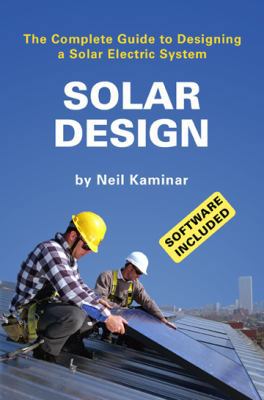 Pre-Owned Solar Design: The Complete Guide to Designing a Solar ...