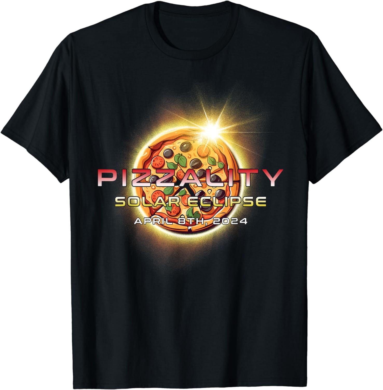 Solar Eclipse 2024 Pizzality Funny Eclipse 2024 Pizza T-Shirt - Walmart.com