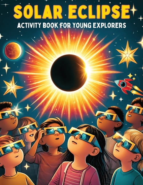 Solar Eclipse Book for Kids: Solar Eclipse Activity Book for Kids With ...