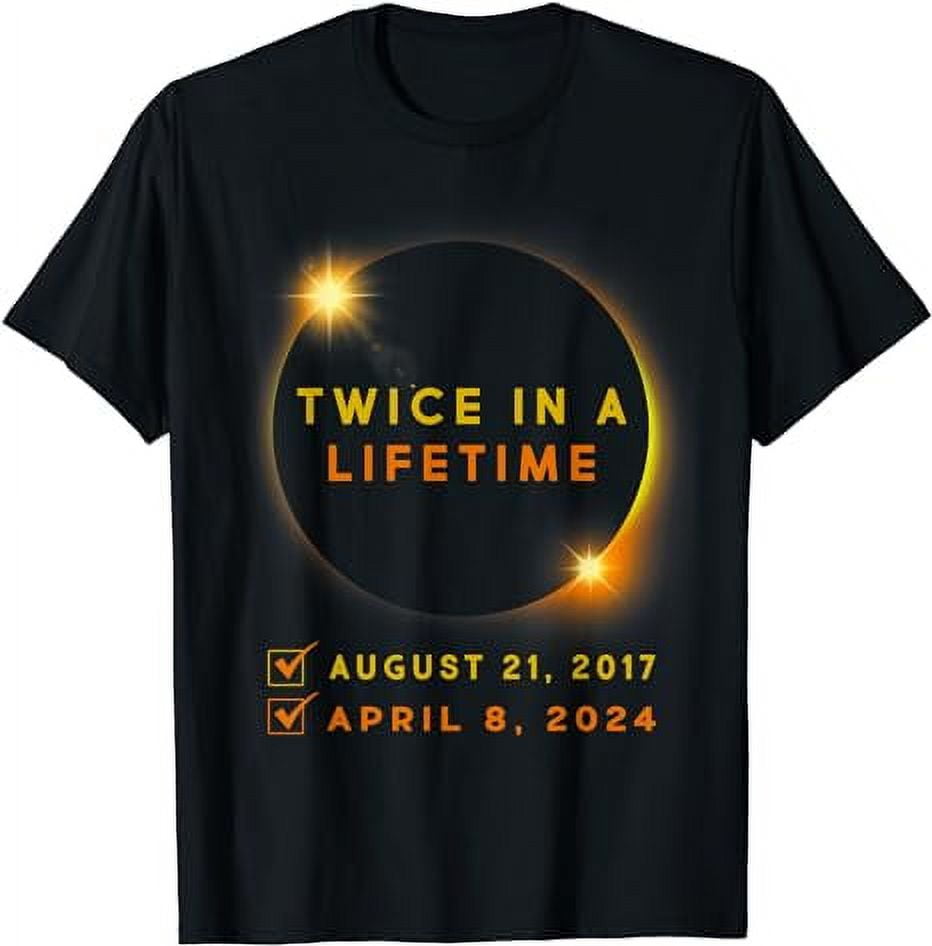 Solar Eclipse Shirt Twice in Lifetime 2024 Solar Eclipse T-Shirt ...