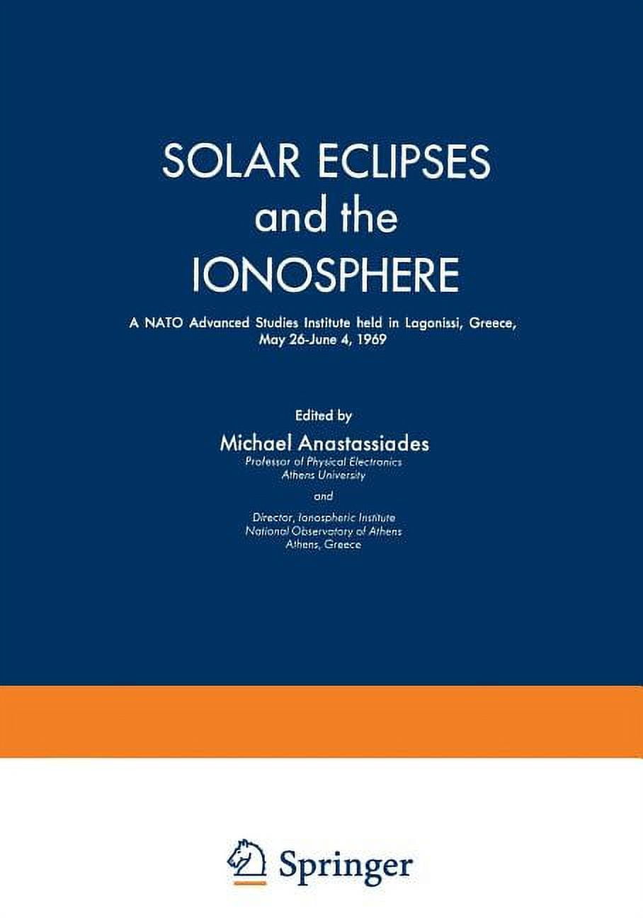 Solar Eclipses and the Ionosphere: A NATO Advanced Studies Institute ...