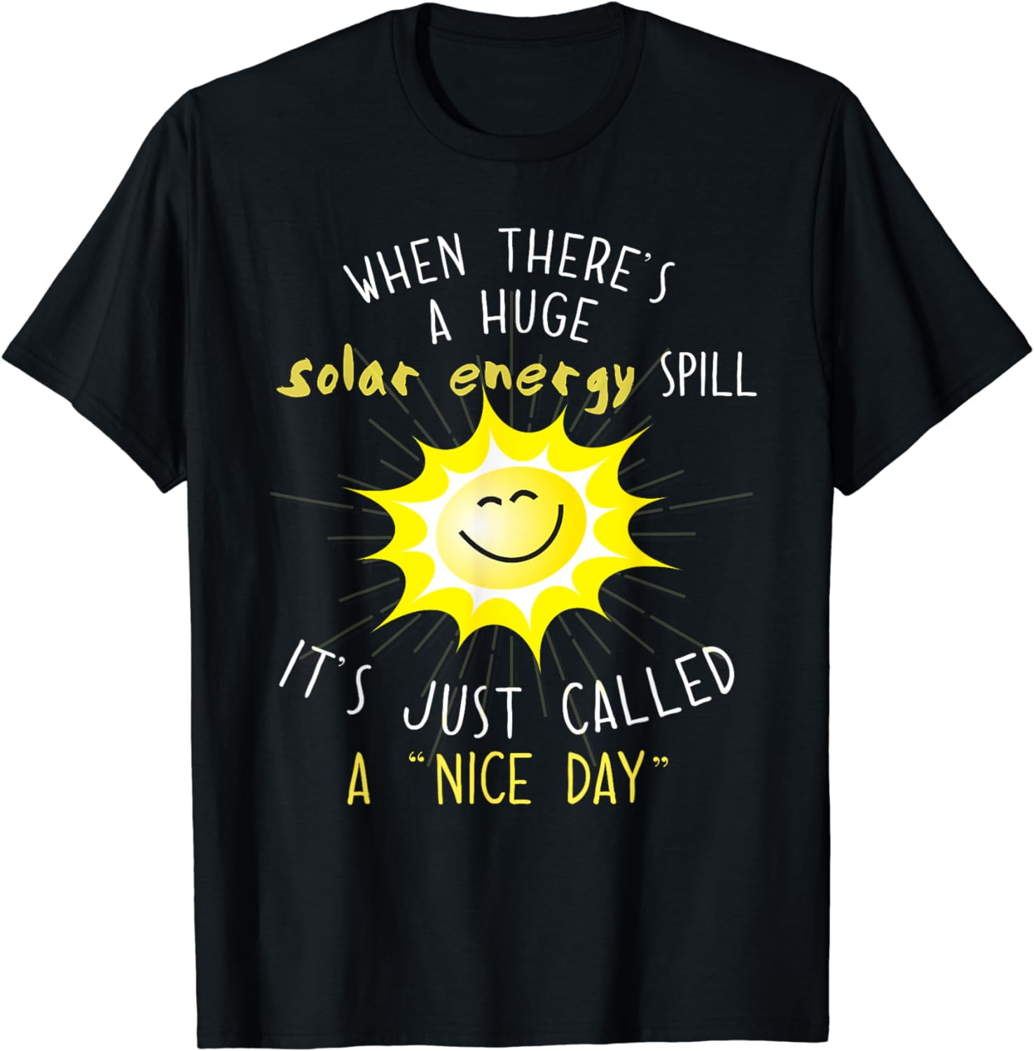 Solar Energy And Solar Power Shirt Renewable Energy T-Shirt - Walmart.com