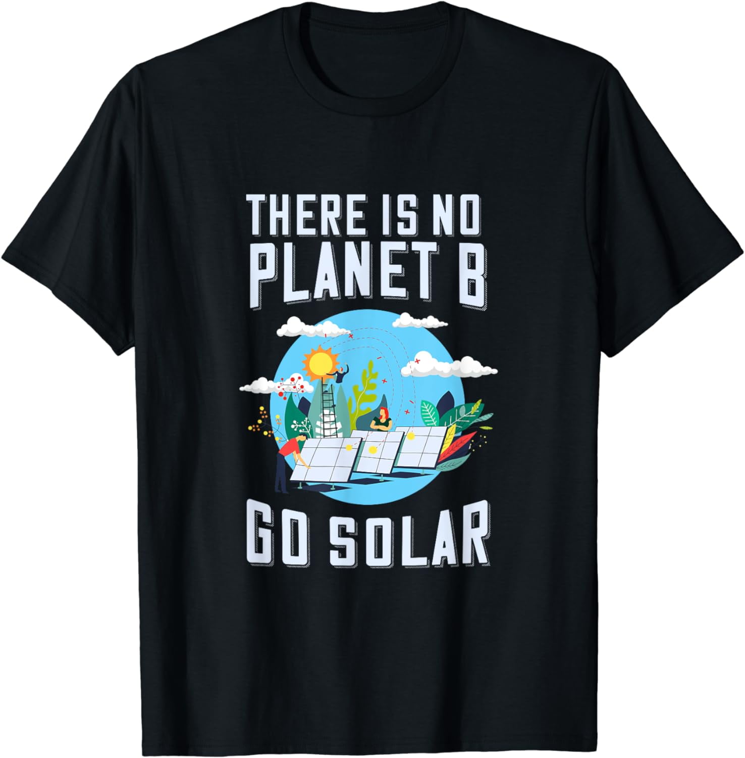 Solar Energy Photovoltaics PV - Pollution Global Warming T-Shirt ...