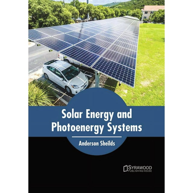 Solar Energy and Photoenergy Systems (Hardcover) - Walmart.com