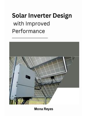 Solar Inverter Design with Improved Performance - Walmart.com