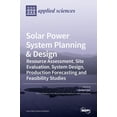 Solar Power System Planning & Design : Resource Assessment, Site ...