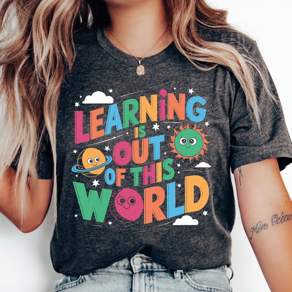 Solar System Teacher Shirt Learning Is Out Of This World Shirt Gift For ...