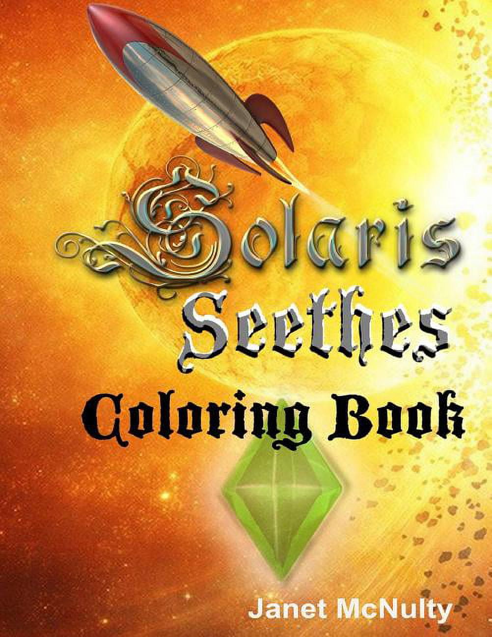 Solaris Saga: Solaris Seethes : Coloring Book (Series #1) (Paperback ...