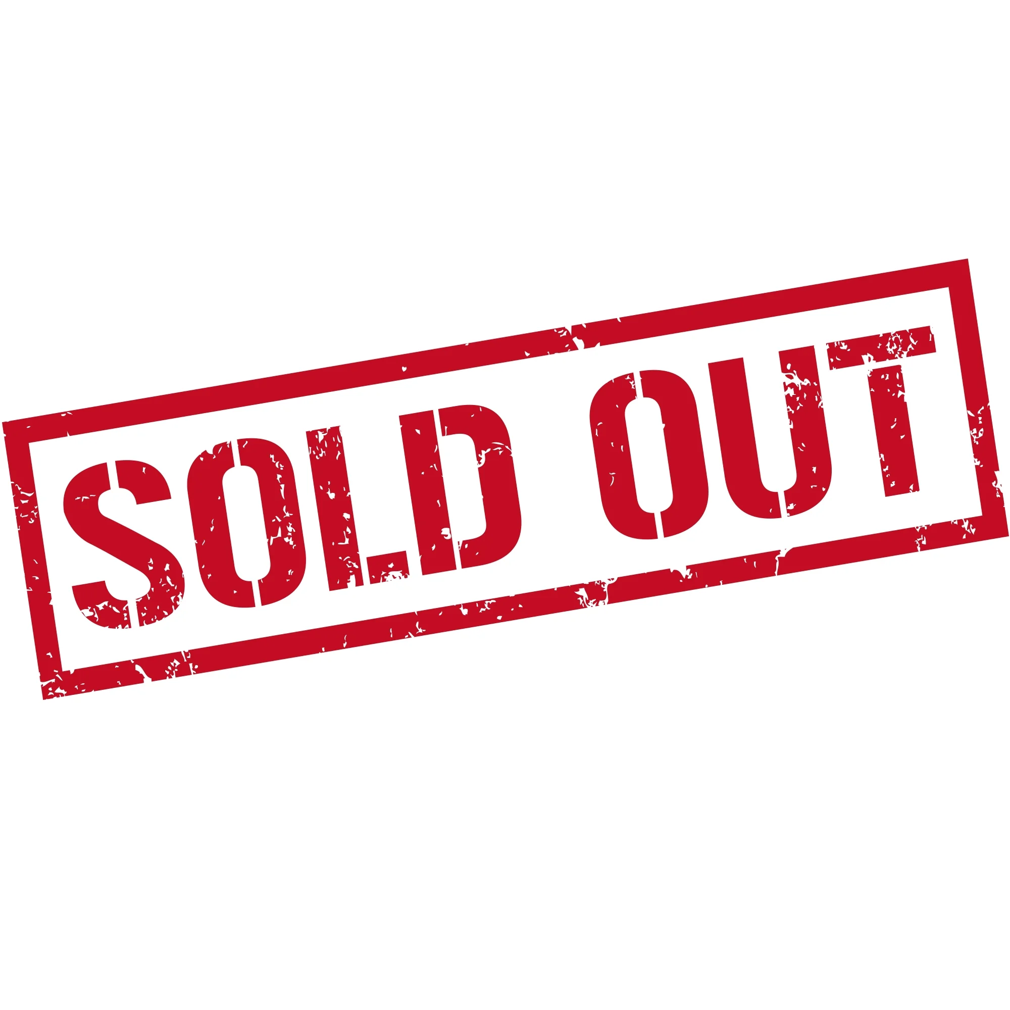 Sold out, Sold out, Sold out, Sold out, Sold out, Sold out, Sold out ...