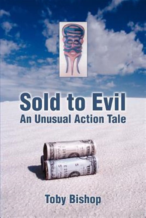 Pre-Owned Sold to Evil: An Unusual Action Tale - Walmart.com