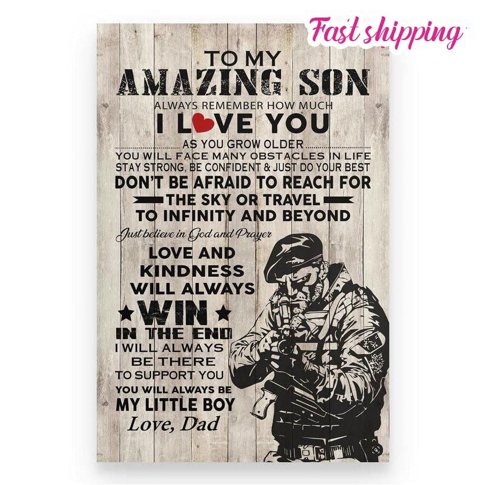 Soldier Dad To Son You Will Always Be My Little Boy Poster Wall Art ...