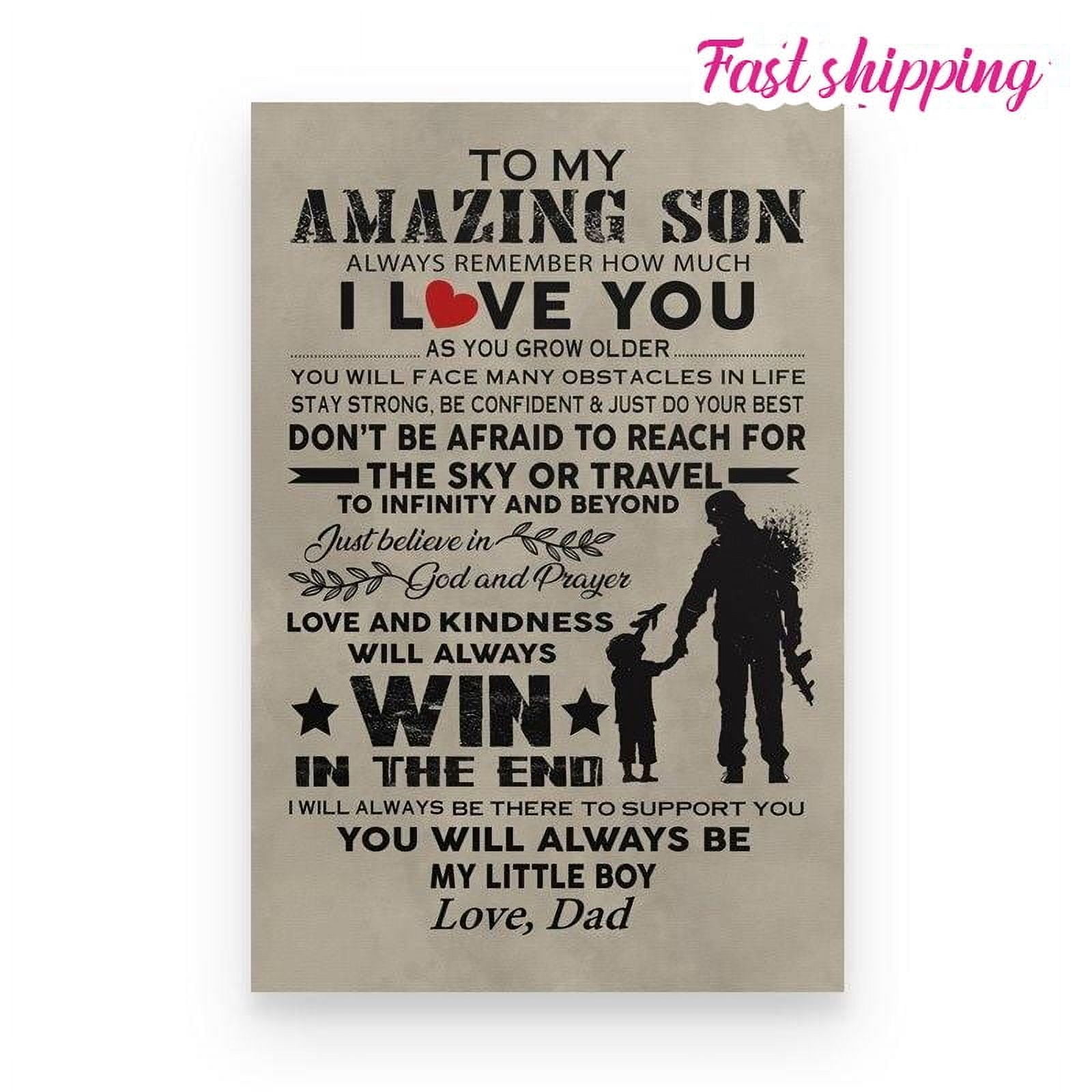 Soldier To My Amazing Son You Will Always Be My Little Boy Poster Wall ...