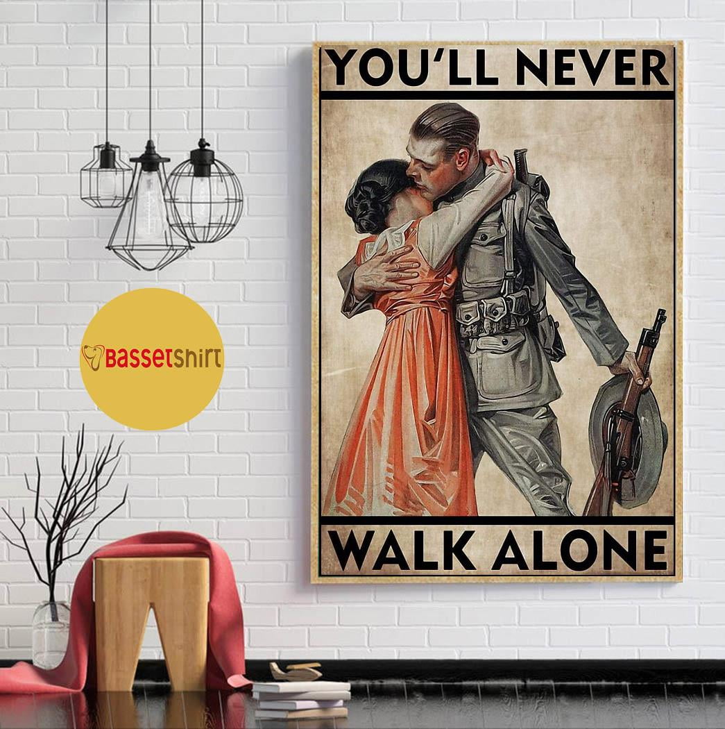 Soldier and wife you'll never walk alone poster 16 x 24 Inch Poster ...