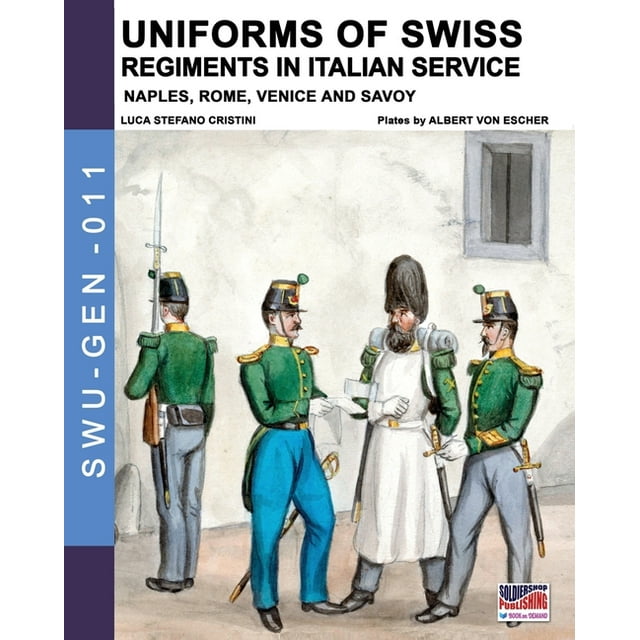 Soldiers, Weapons & Uniforms - Gen: Uniforms of Swiss Regiments in ...