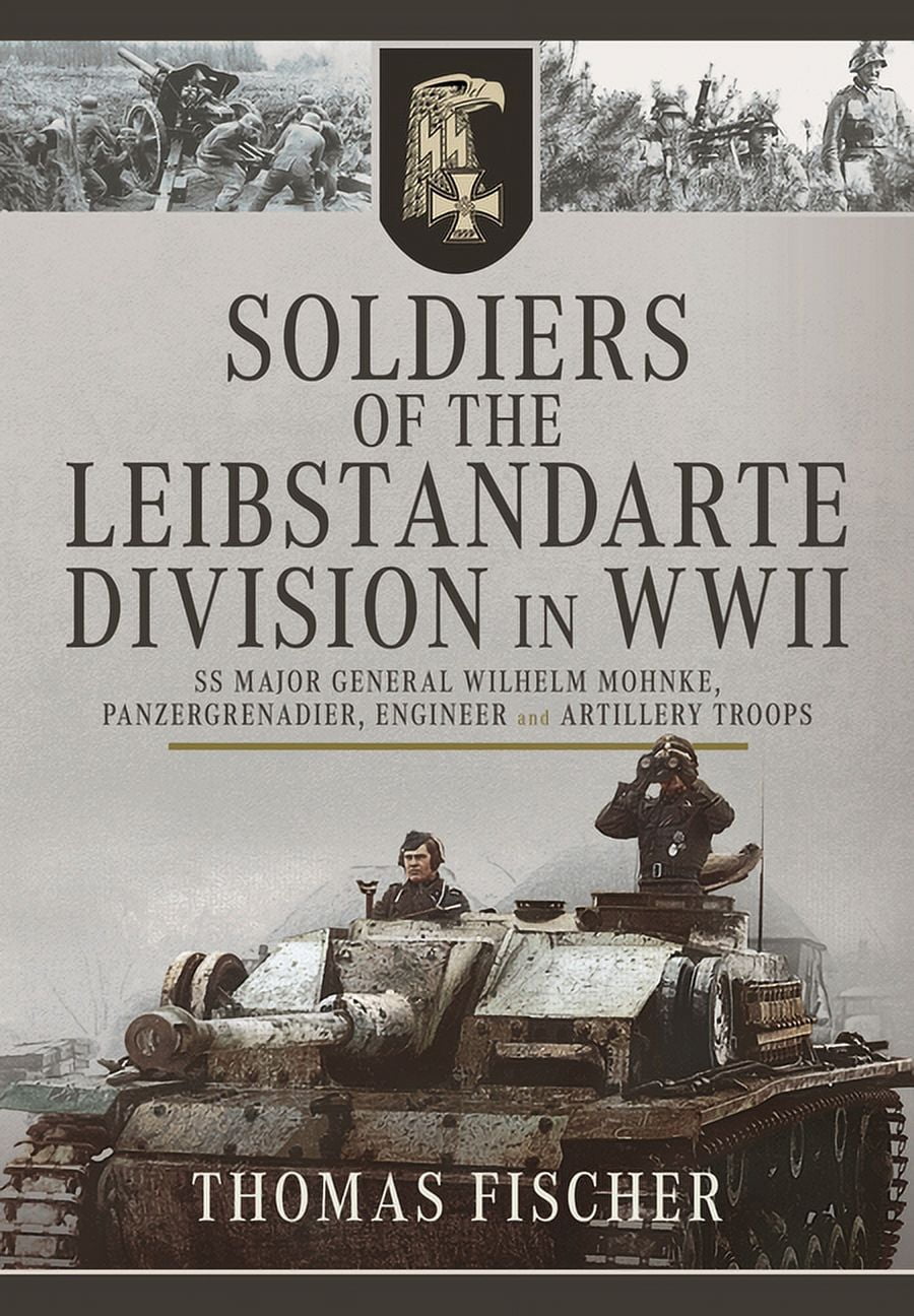 Soldiers of the Leibstandarte Division in WWII: SS Major General ...