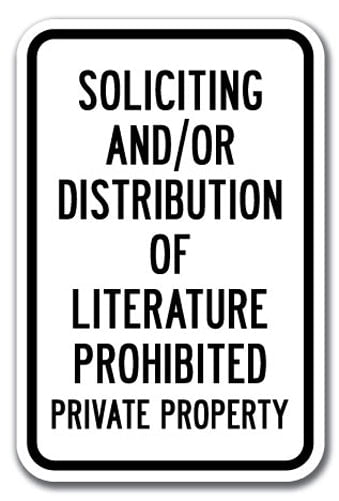 Soliciting And/Or Distribution Of Literature Prohibited Private ...