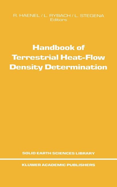 Solid Earth Sciences Library: Handbook of Terrestrial Heat-Flow Density ...