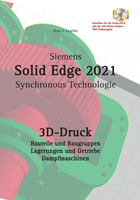 Solid Edge 2021 3D-Druck German Edition Paperback 3752668156 ...