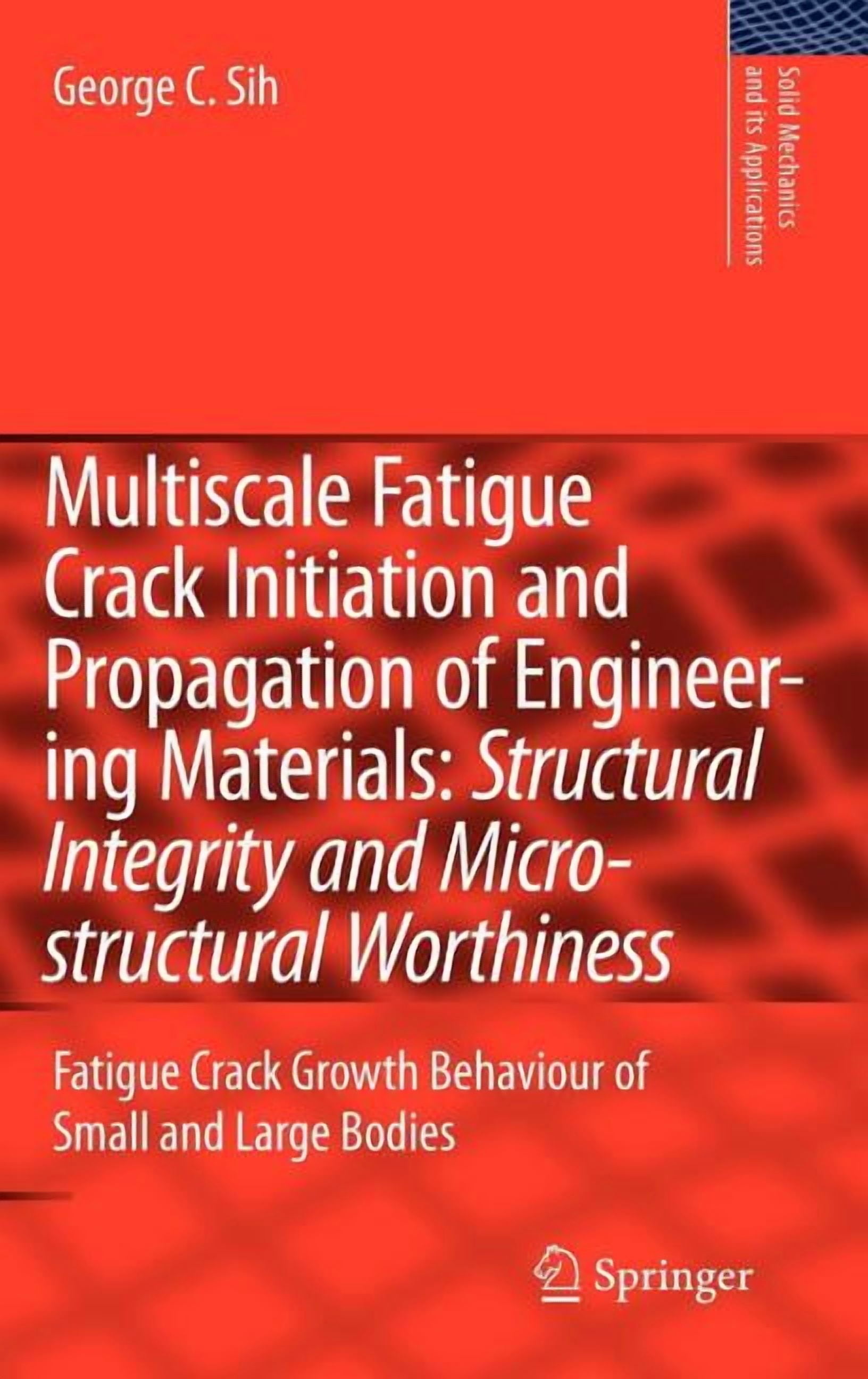 Solid Mechanics and Its Applications Multiscale Fatigue Crack ...