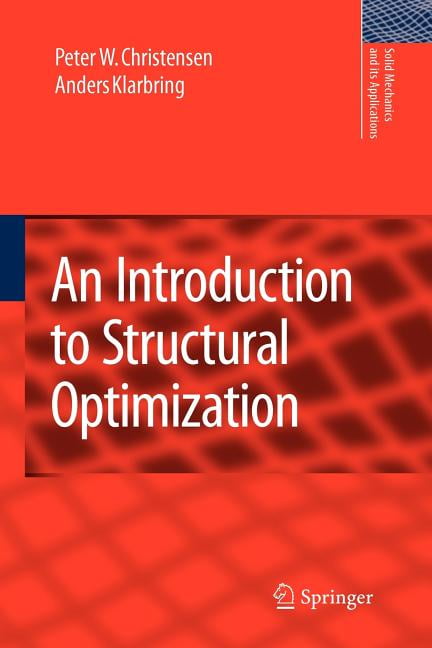 Solid Mechanics and Its Applications: An Introduction to Structural ...