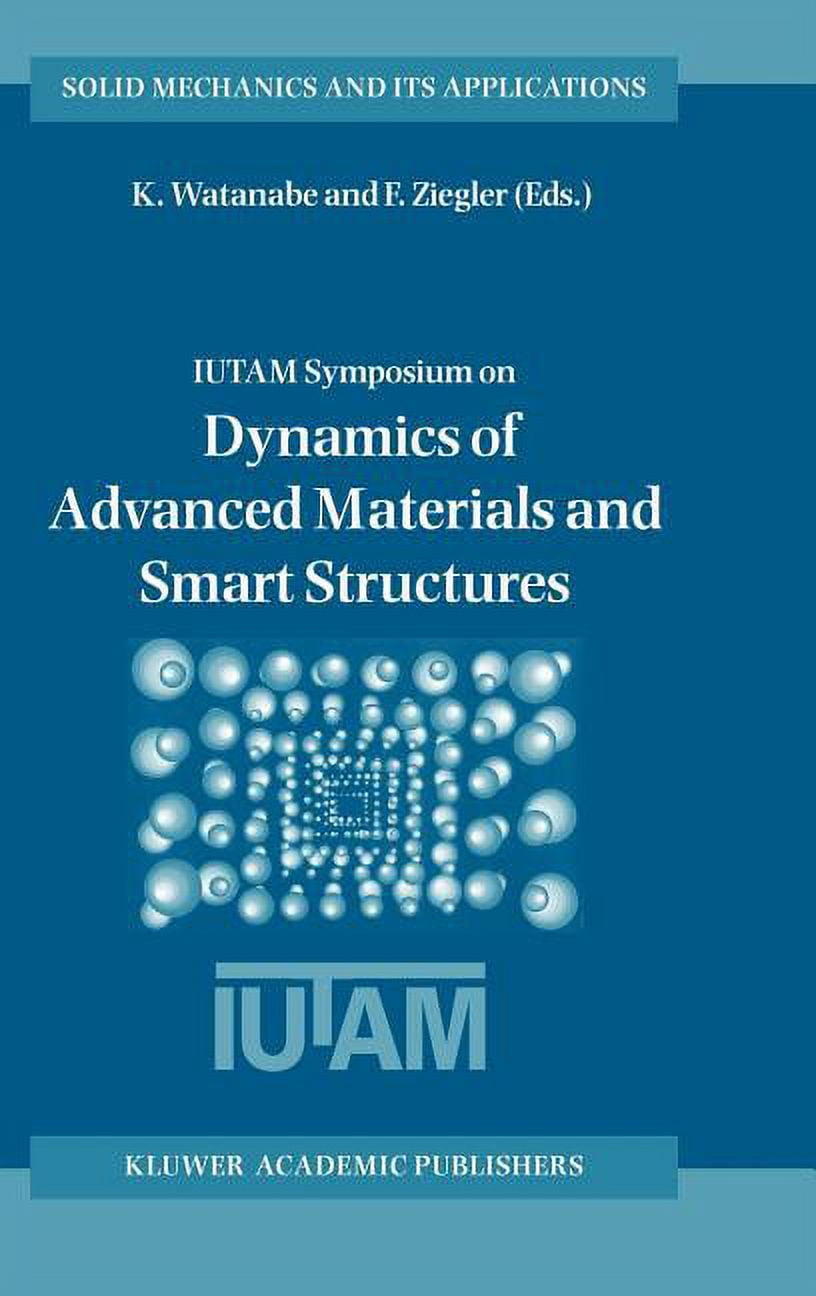 Solid Mechanics and Its Applications Dynamics of Advanced Materials and ...