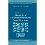 Solid Mechanics and Its Applications Dynamics of Advanced Materials and ...