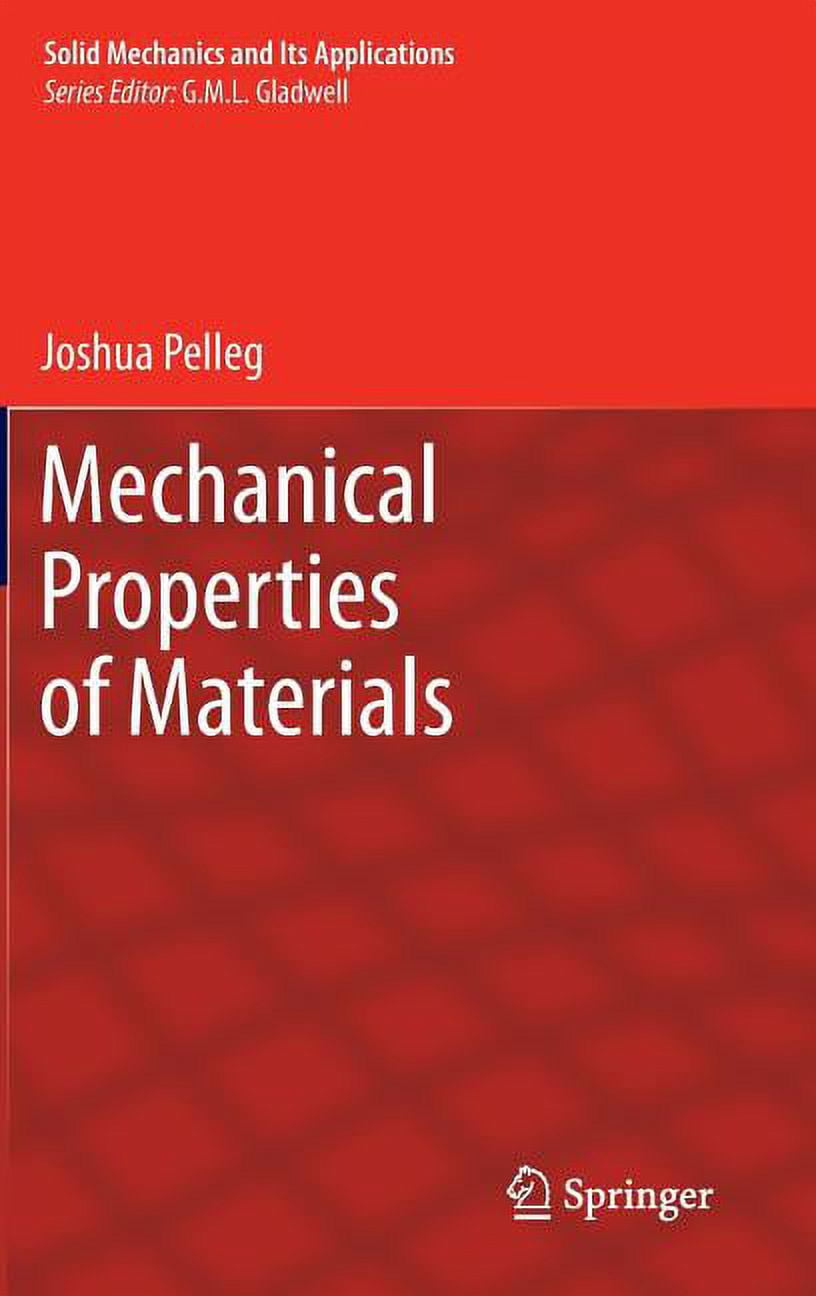 Solid Mechanics and Its Applications Mechanical Properties of Materials ...