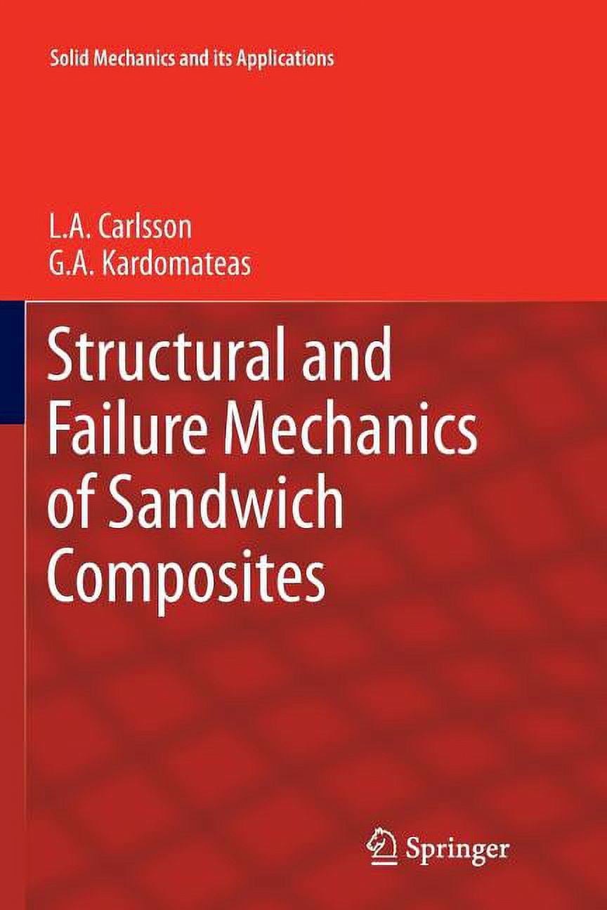 Solid Mechanics and Its Applications Structural and Failure Mechanics ...