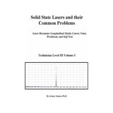 Laser Technician Level III Solid State Lasers and their Common Problems ...