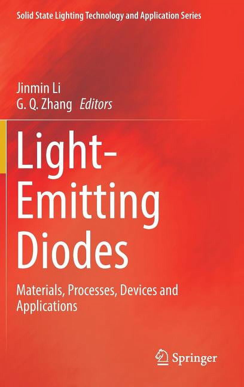 Solid State Lighting Technology and Application: Light-Emitting Diodes ...