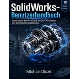 SolidWorks-Benutzerhandbuch: Schrittweise Beherrschung von 3D-CAD ...