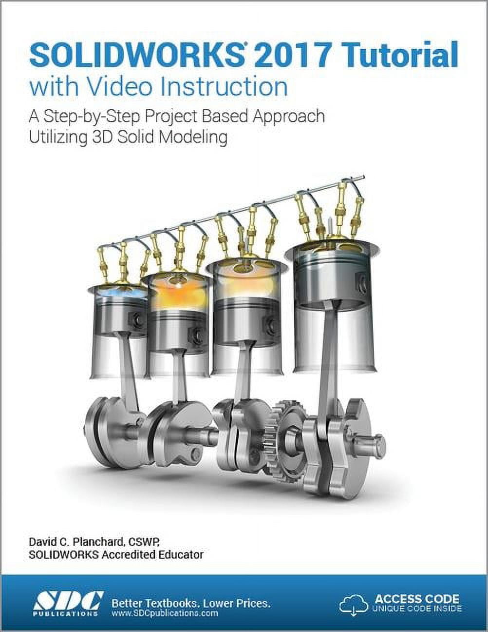 Solidworks 2017 Tutorial With Video Instruction A Step By Step Project Based Approach