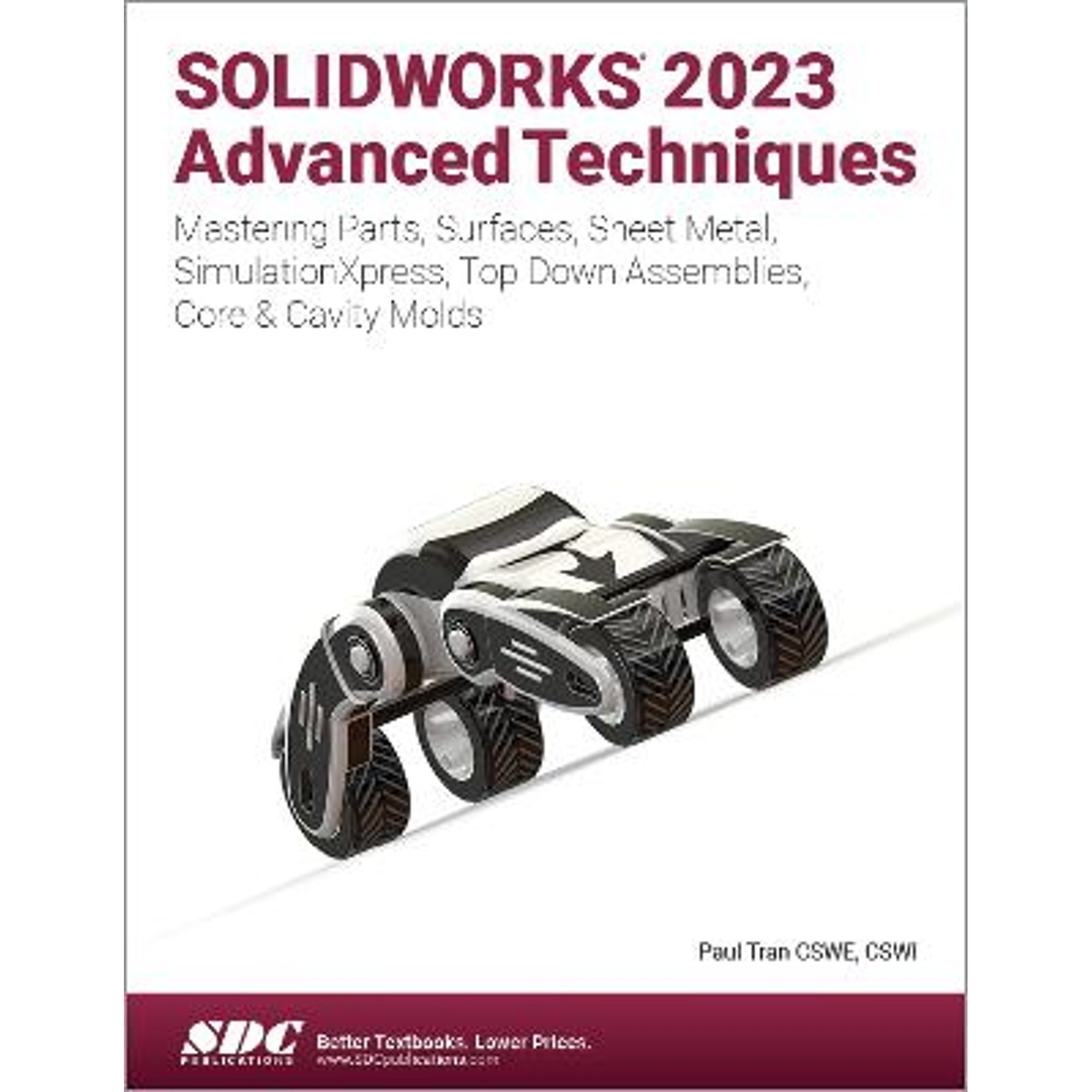 Pre-Owned SOLIDWORKS 2023 Advanced Techniques: Mastering Parts, Surfaces, Sheet Metal ...
