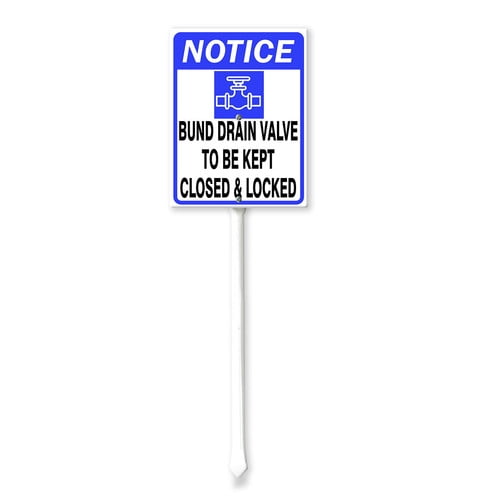 Soliyoahee Bund Drain Valve To Be Kepy Closed And Locked Yard Sign with ...