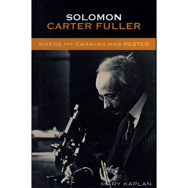 Solomon Carter Fuller: Where My Caravan Has Rested, (Paperback ...
