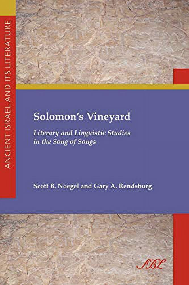 Pre-Owned Solomon's Vineyard: Literary and Linguistic Studies in the ...