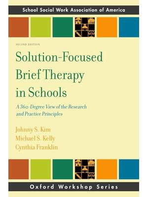 Solution-Focused Brief Therapy in Schools: A 360-Degree View of the ...