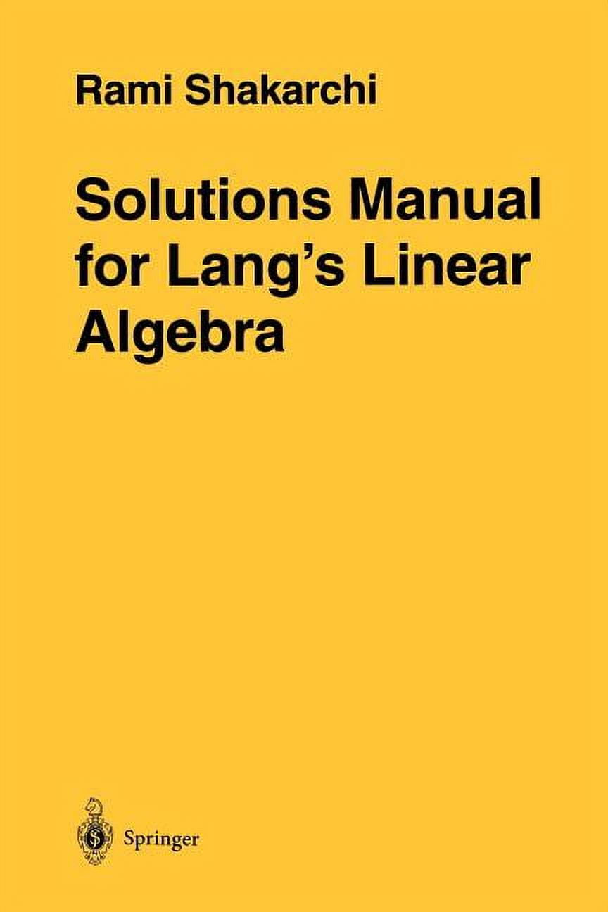 Solutions Manual for Lang's Linear Algebra, (Paperback) - Walmart.com