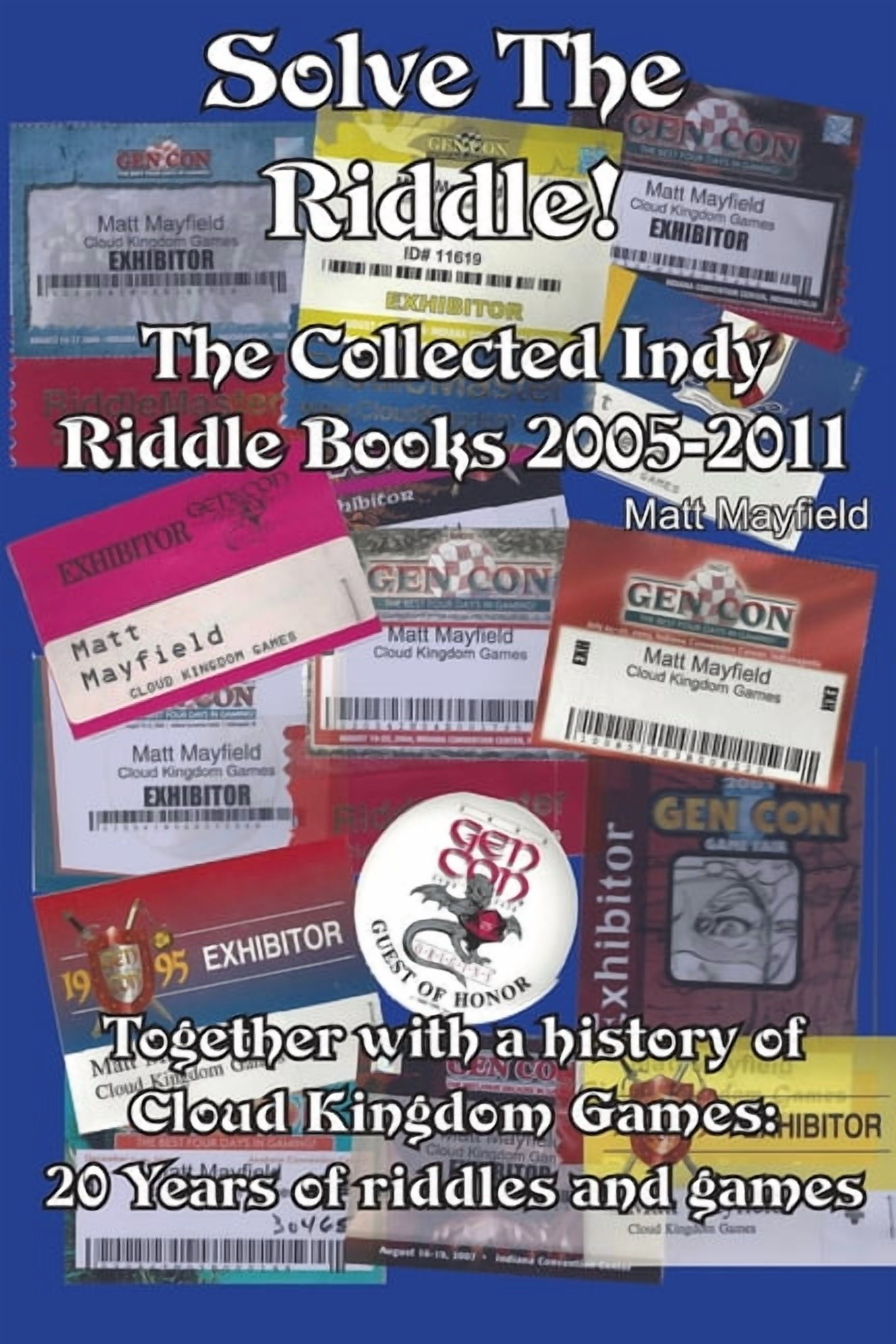 Solve the Riddle!: The Combined Indy Riddle Books 2005-2011 (Paperback ...