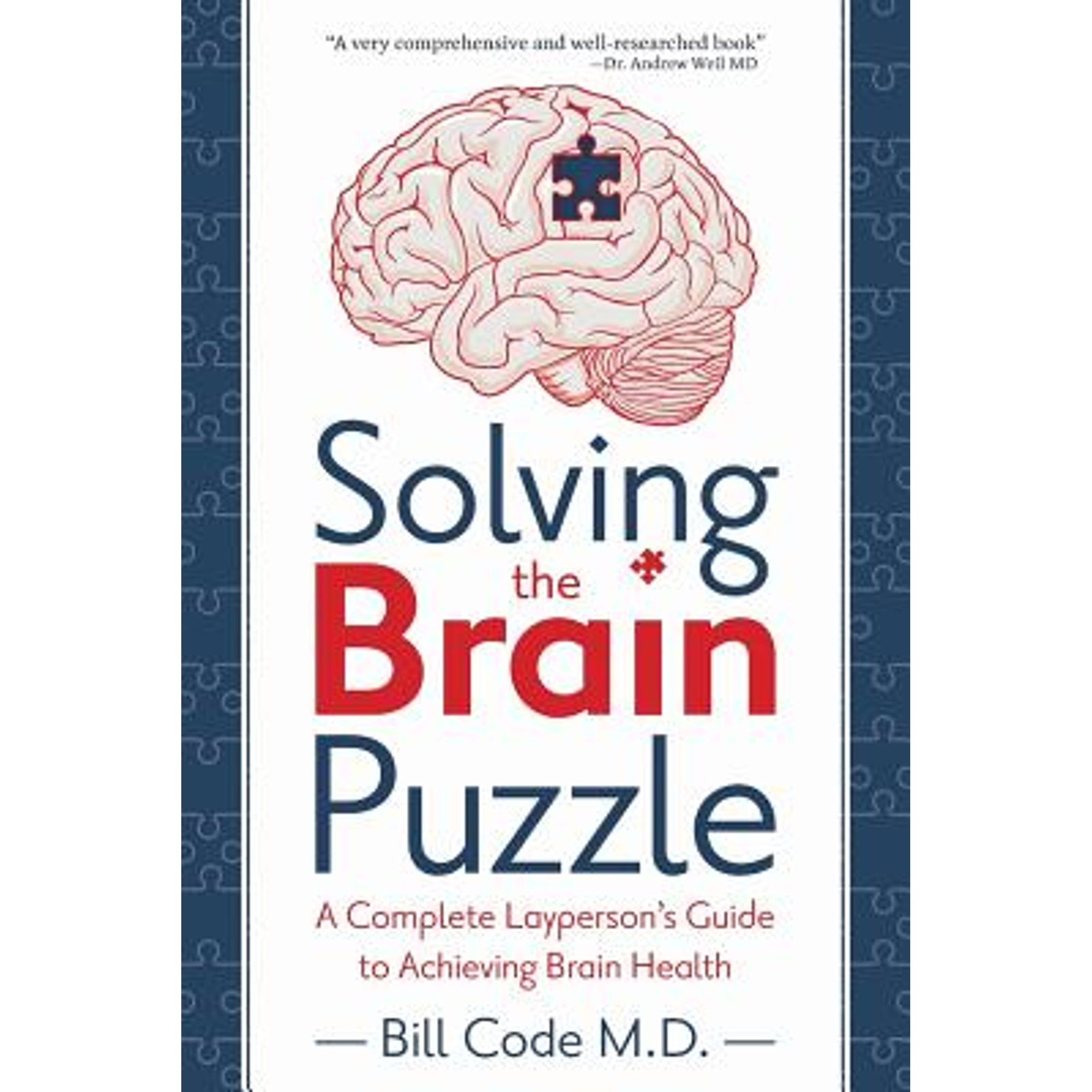 Pre-Owned Solving the Brain Puzzle: A Complete Layperson's Guide to ...