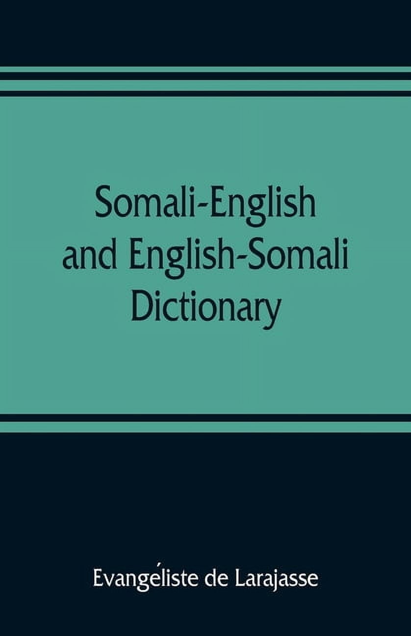 Somali-English and English-Somali dictionary, (Paperback) - Walmart ...