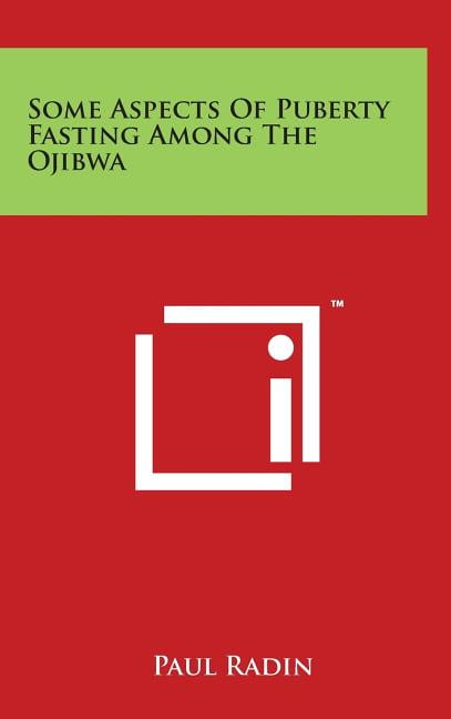 Some Aspects of Puberty Fasting Among the Ojibwa - Walmart.com