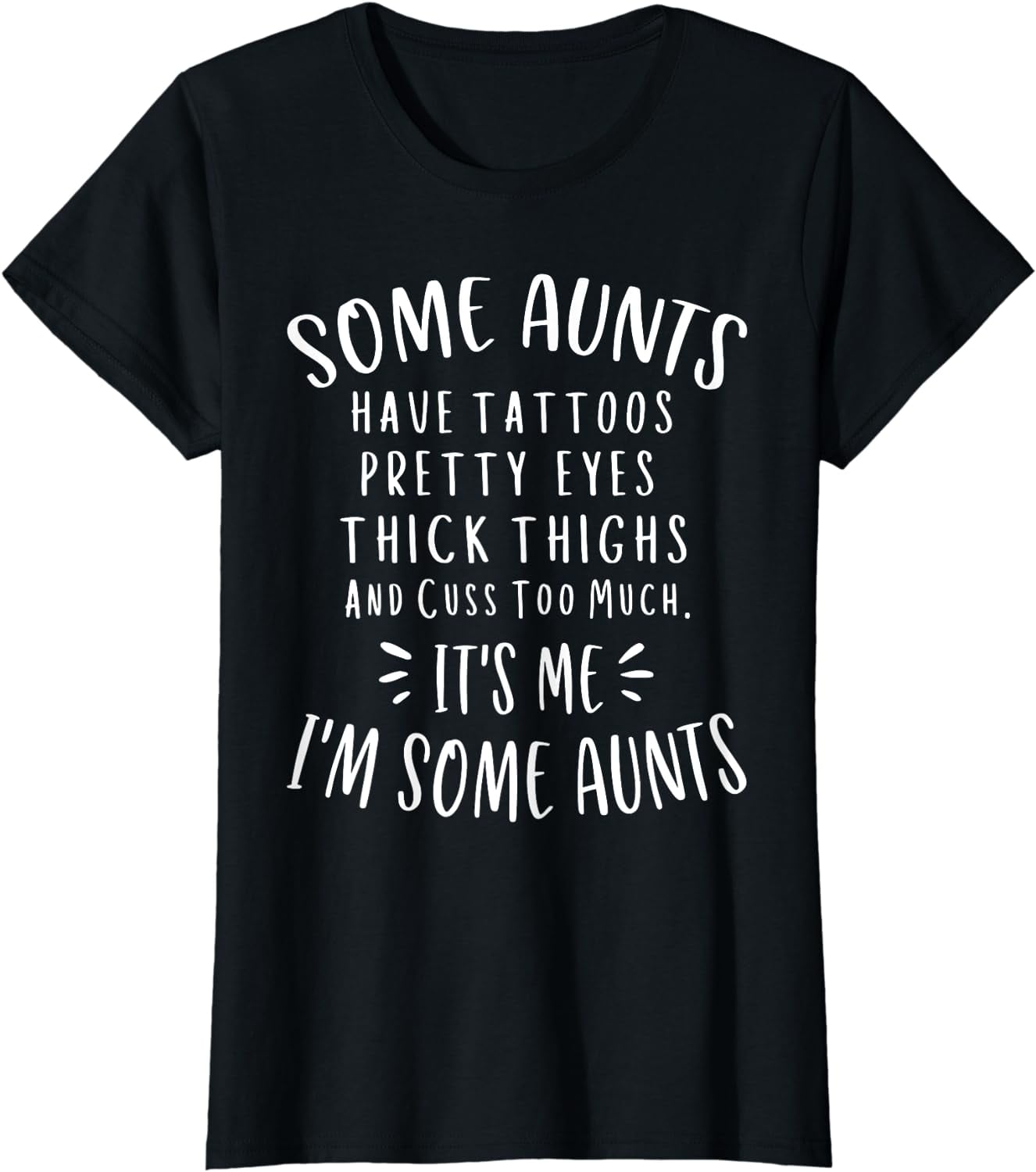 Some Aunts Cuss Too Much Funny Auntie Ts Aunt T Shirt