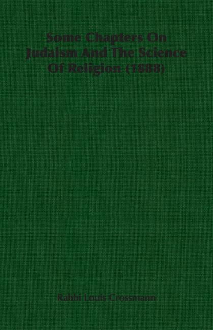 Some Chapters on Judaism and the Science of Religion (1888) - Walmart.com