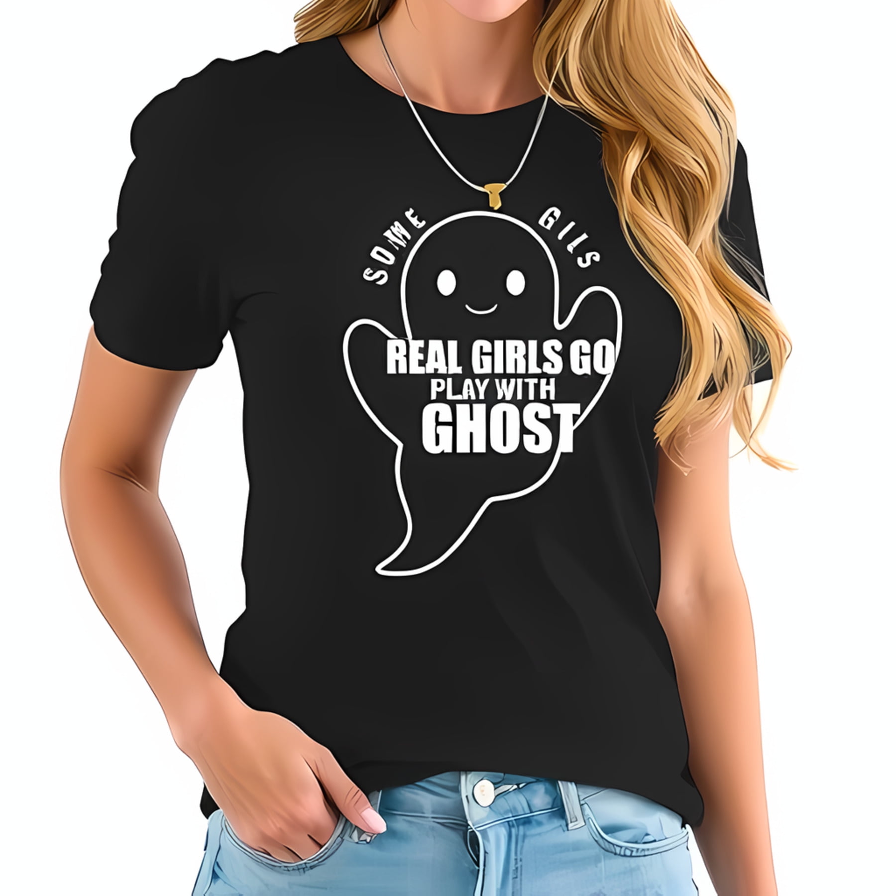 Some Girls Real Girls Go Play With Ghosts Cotton Short Sleeve T-Shirt - Fun & Whimsical Ghost ...
