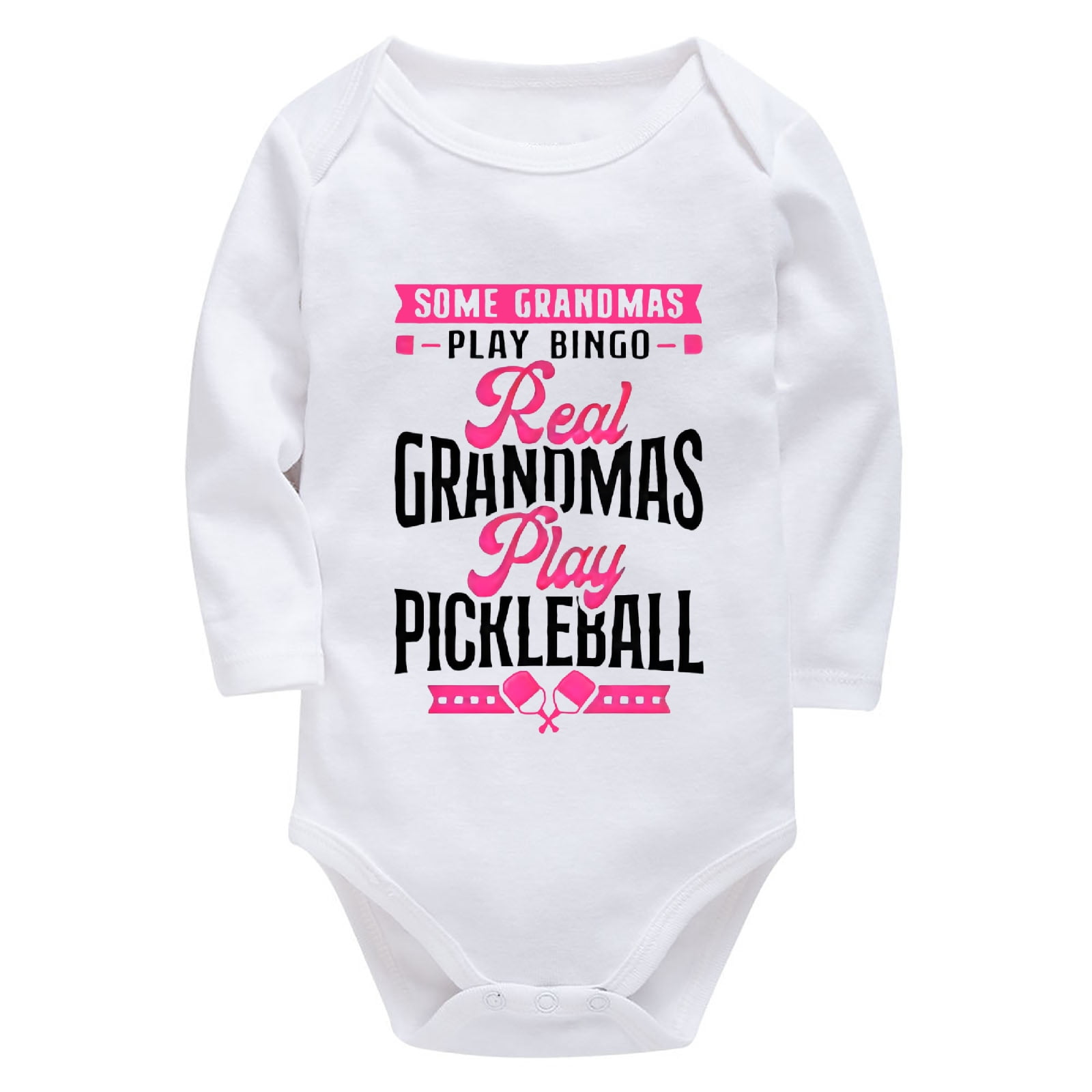 Some Grandmas Play Bingo Real Grandmas Play Pickleball New Born Girl ...