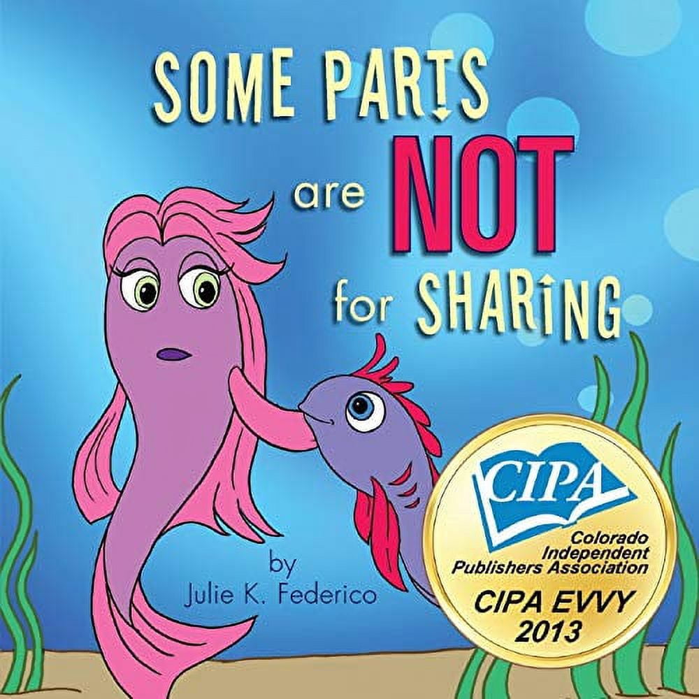 Some Parts are NOT for Sharing (Paperback) - Walmart.com
