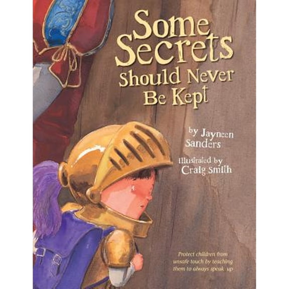 Some Secrets Should Never Be Kept: Protect children from unsafe touch ...